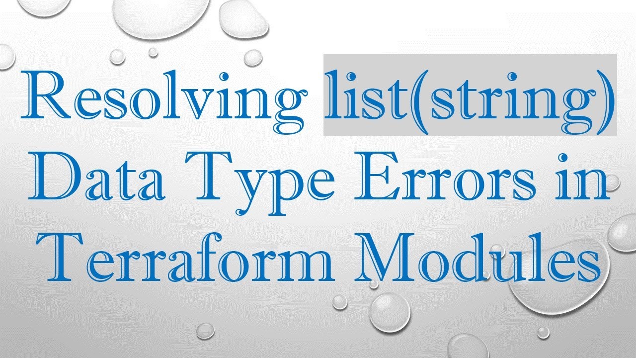 Resolving list(string) Data Type Errors in Terraform Modules - YouTube