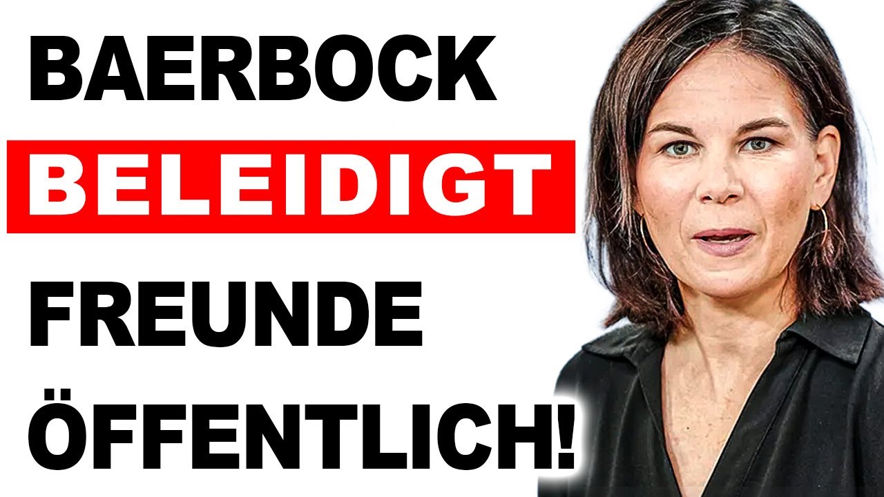Total Irre: Baerbock eskaliert und beleidigt verbündete Länder! - YouTube