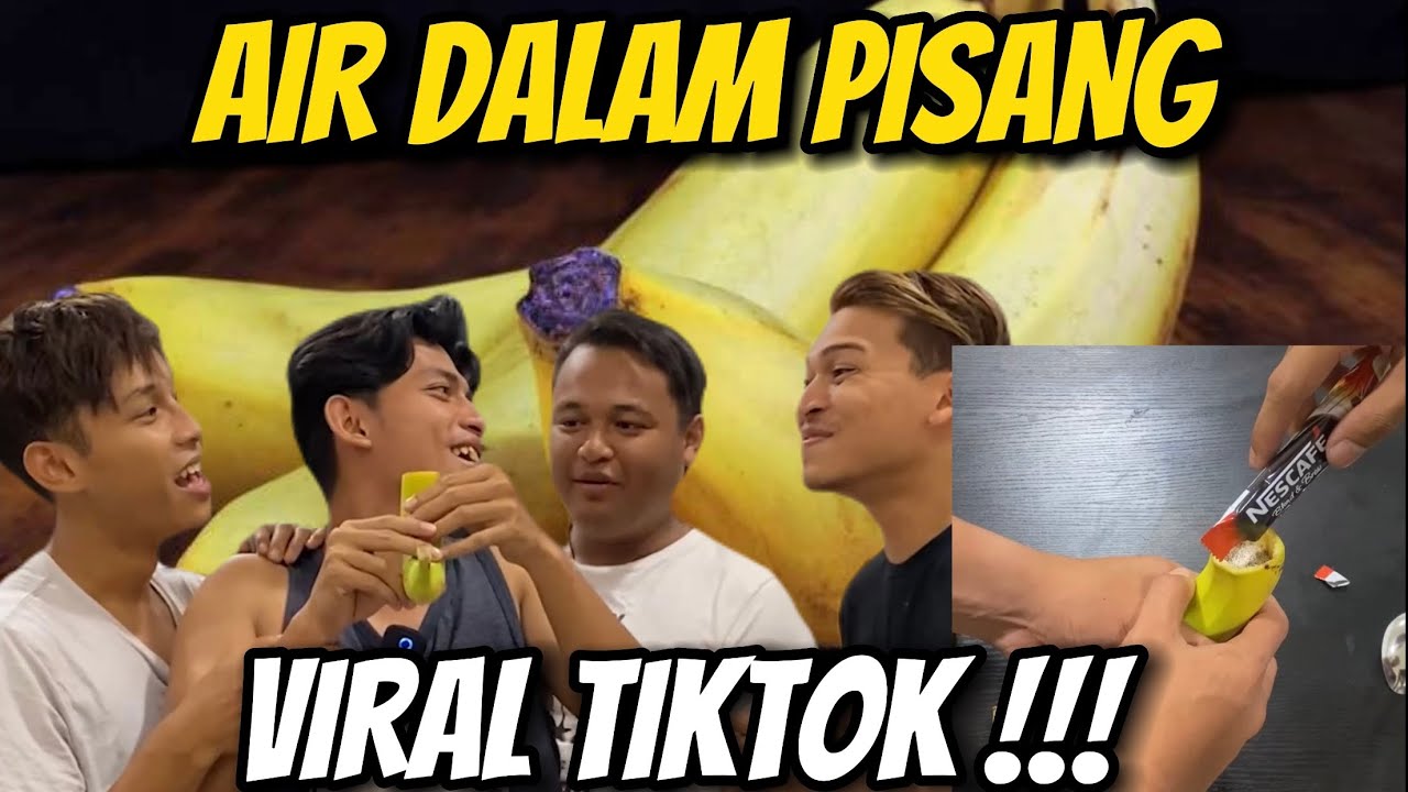 BUAT AIR DALAM PISANG ?!!! AIR PALING SEDAP ?!!! AIR VIRAL TIKTOK ...