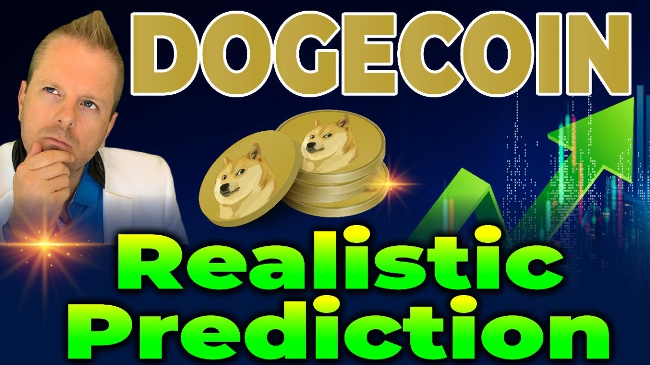 DOGECOIN: A Realistic Price Prediction For This Market Cycle - YouTube