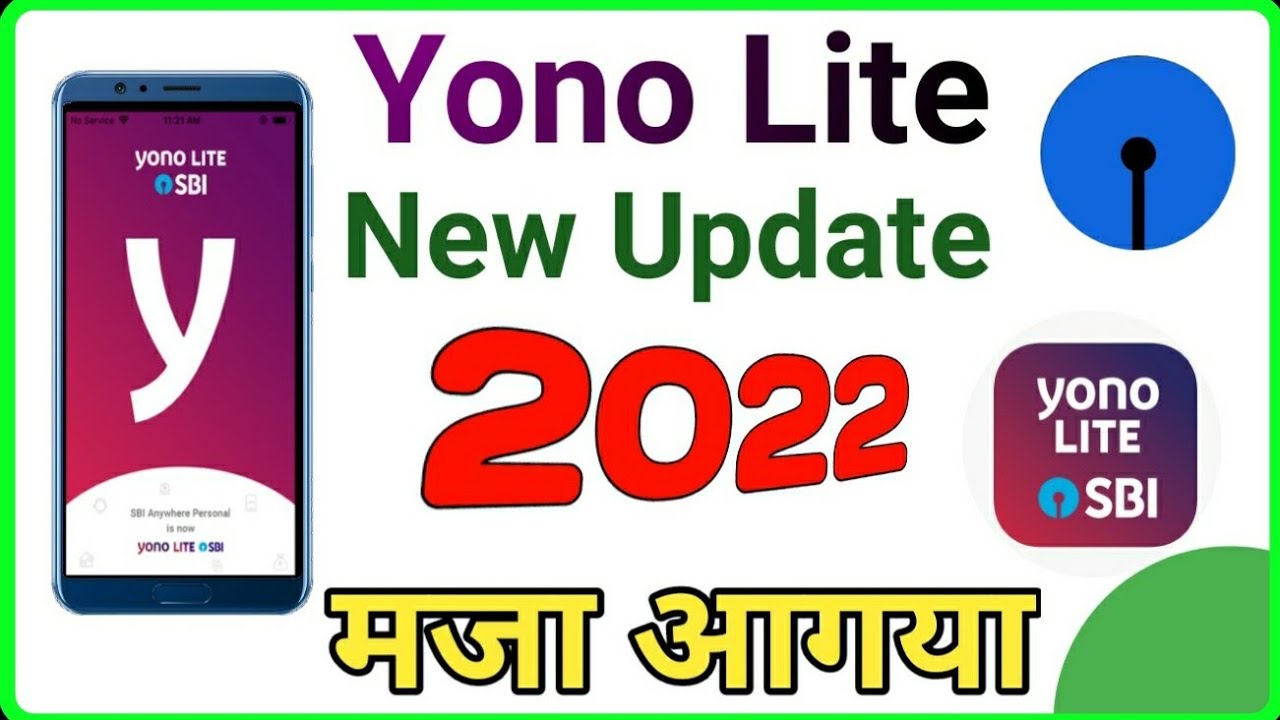 Yono Lite Sbi App New Update 2022| Yono Lite app new Update|Yono lite ...