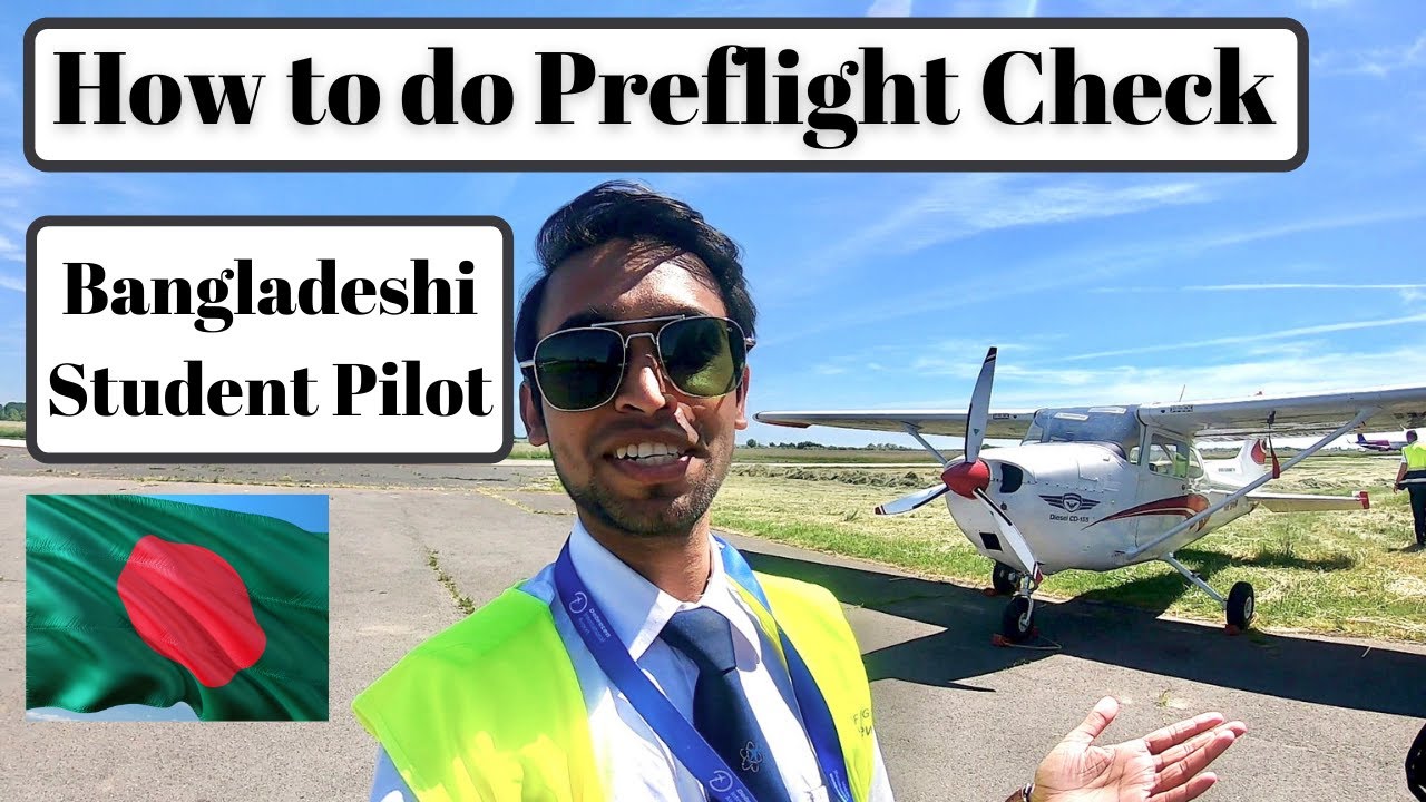 Preflight Check of Cessna 172 | Bangladeshi Student Pilot | Pilot Vlog ...