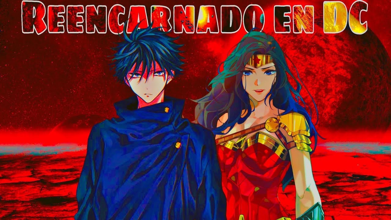 Reencarnado en DC con un Sistema de Jujutsu Kaisen | Parte 5 - YouTube