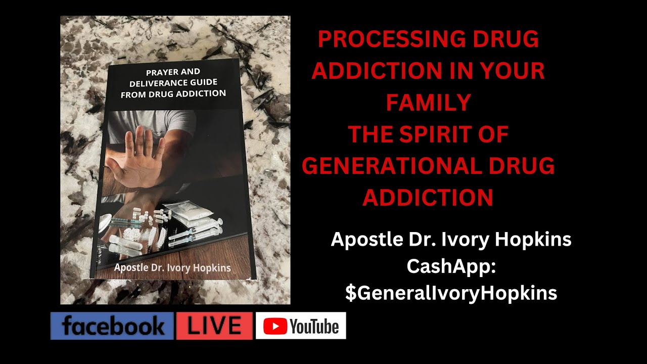 PROCESSING DRUG ADDICTION IN YOUR FAMILY THE SPIRIT OF GENERATIONAL ...