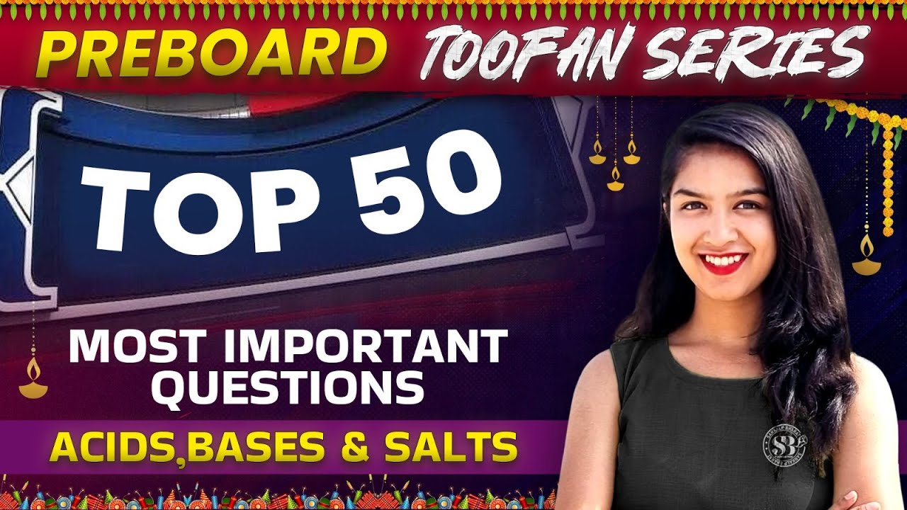 Top 50 Most Important Questions - Acids, Bases and Salts | Class 10 ...