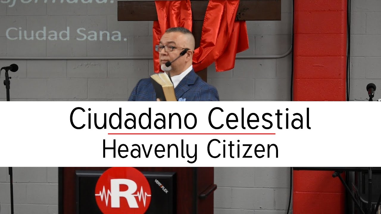 Ciudadano Celestial | Heavenly Citizen - YouTube