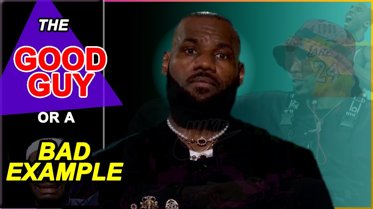 Lebron James The GOOD GUY Or A BAD EXAMPLE?!?!? - YouTube