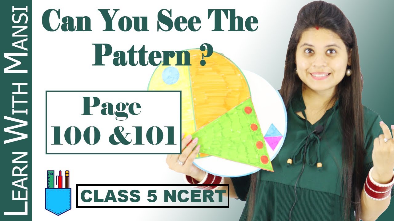 Class 5 Maths Chapter 7 Page 100 And 101 Can You See The Pattern class-5-maths-chapter-7-page-100-and-101-can-you-see-the-pattern