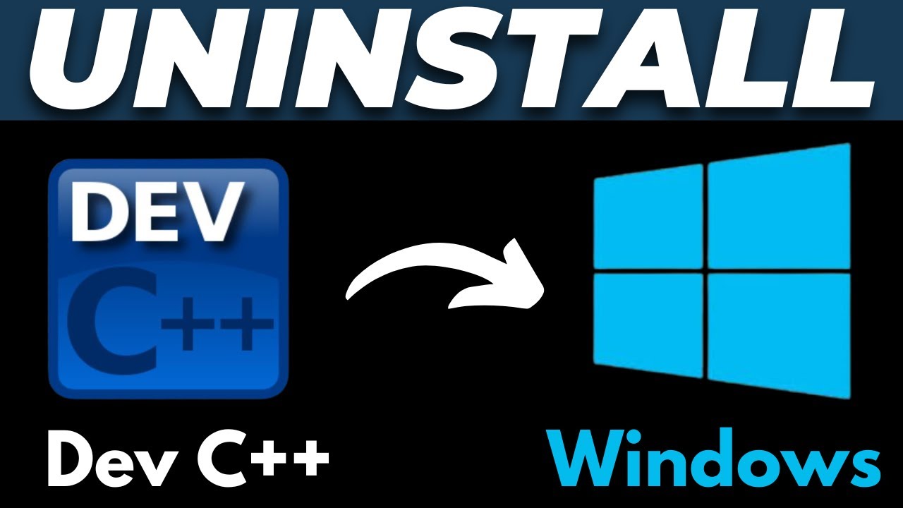How to Uninstall Dev C++ on Windows 10/11 - YouTube