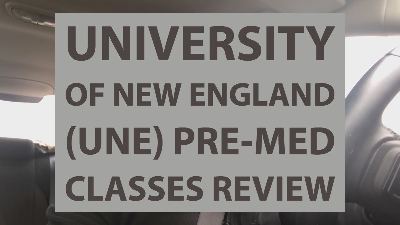 Medical School Prerequisites | University of New England (UNE) Pre-Med ...