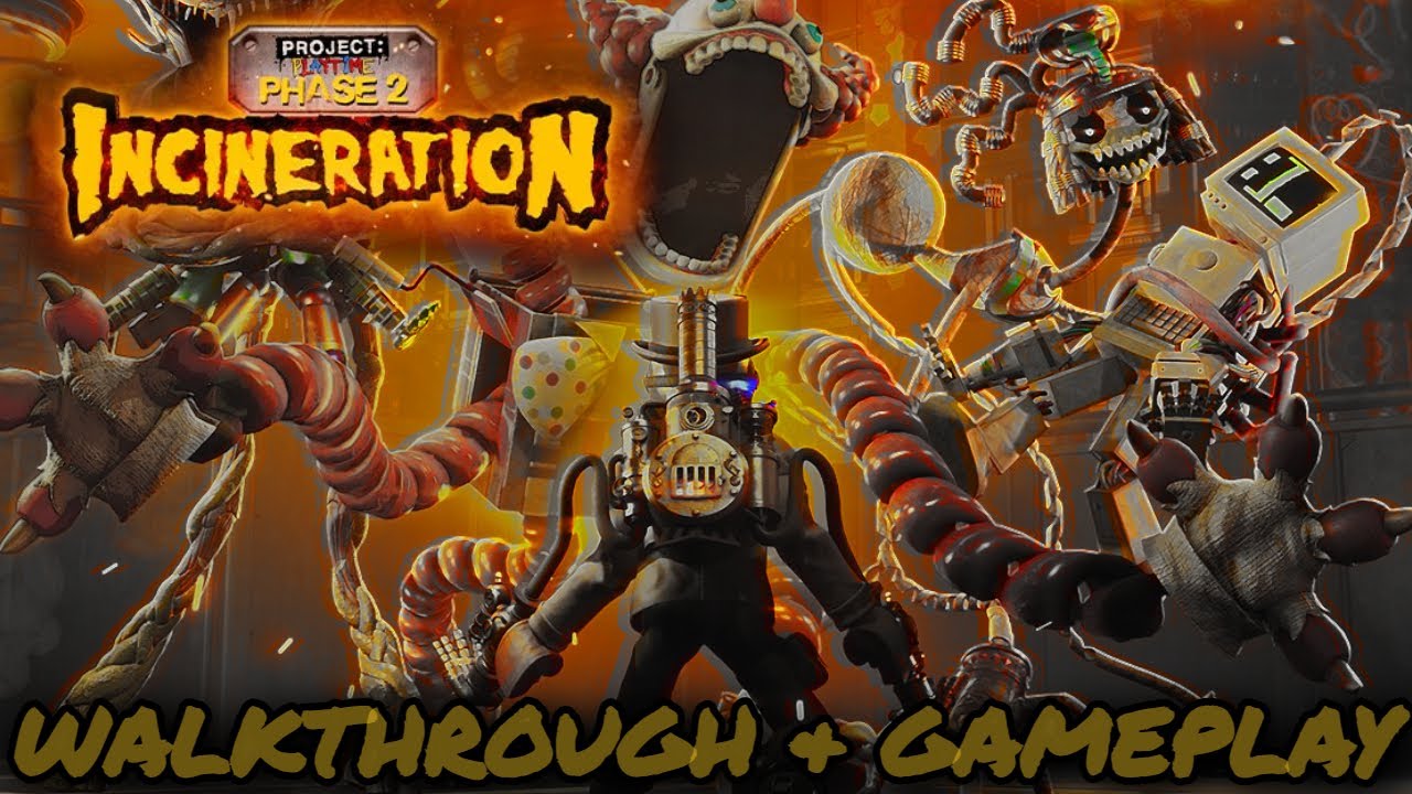 Project: PLAYTIME Phase 2: Incineration (Walkthrough / Gameplay) - YouTube