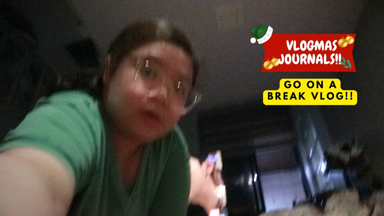 I'm ready to go on break... VLOG | VLOGMAS DAY 17-20! - YouTube