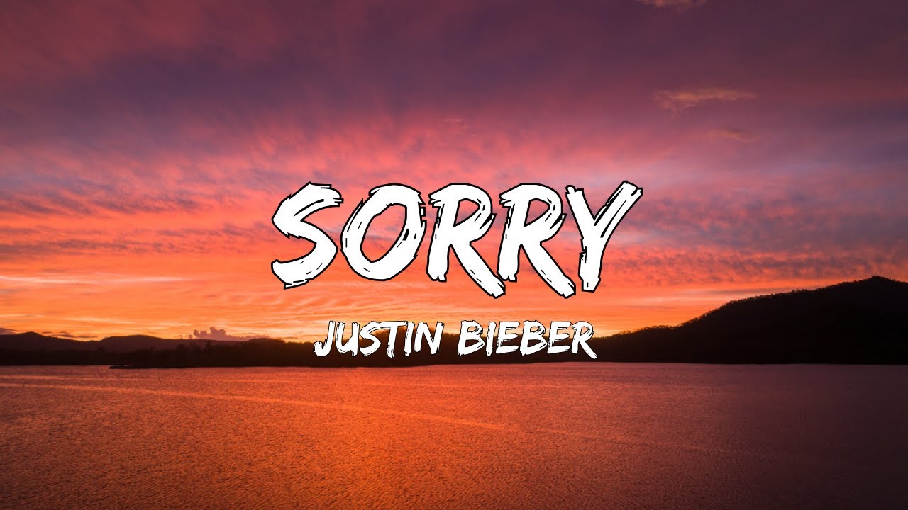 Sorry (Lyrics) - Justin Bieber - YouTube