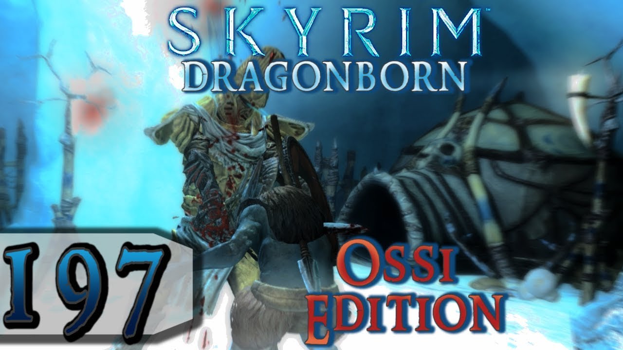 Skyrim SE (Dragonborn) #197 der Ossi in Benkongerike [Quest Guide ...