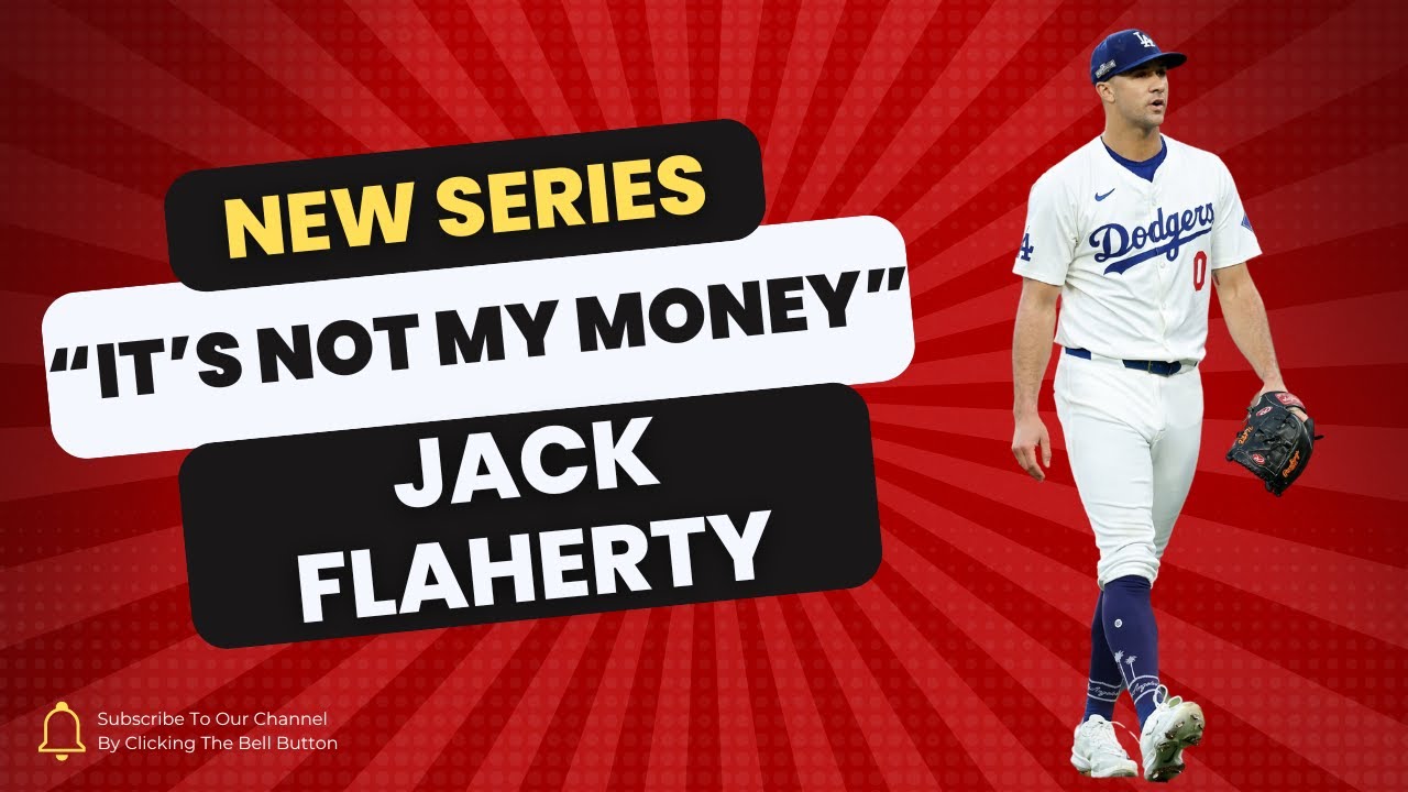 It's Not My Money (4): The Free Agency Of Jack Flaherty - YouTube
