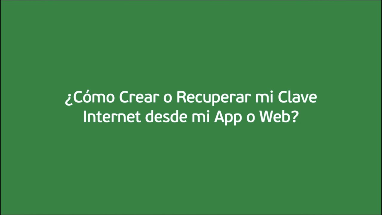 Crea o recupera tu Clave Internet - YouTube