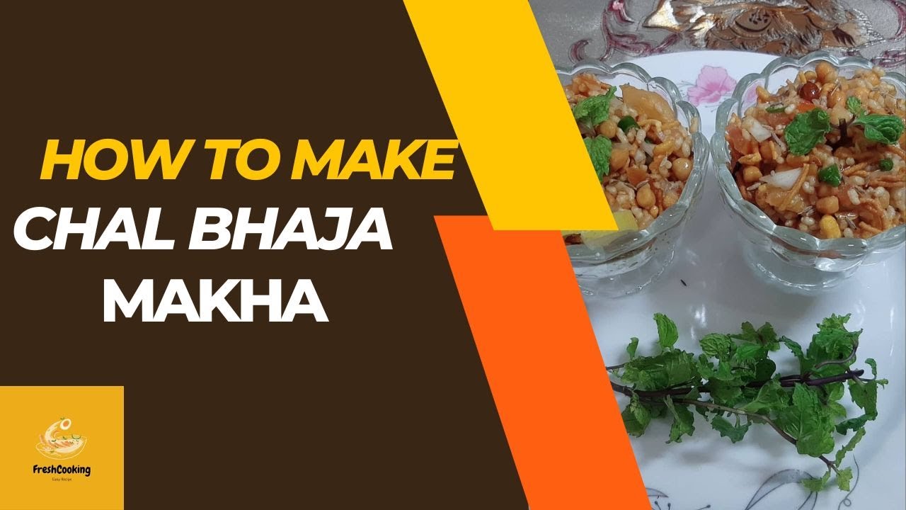 /Chal Bhaja Makha Recipe/chal vaja recipe - YouTube