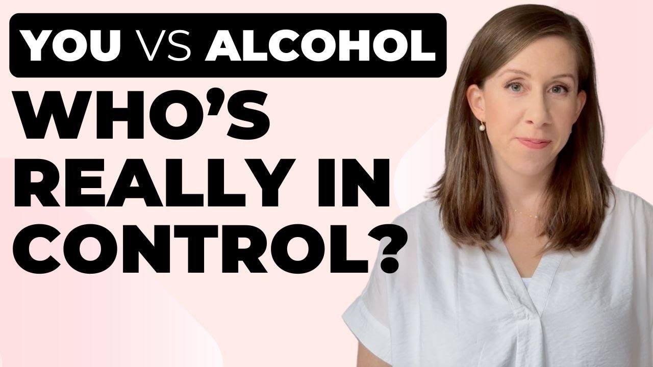 Are You Controlling Alcohol… Or Is It Controlling You? - YouTube
