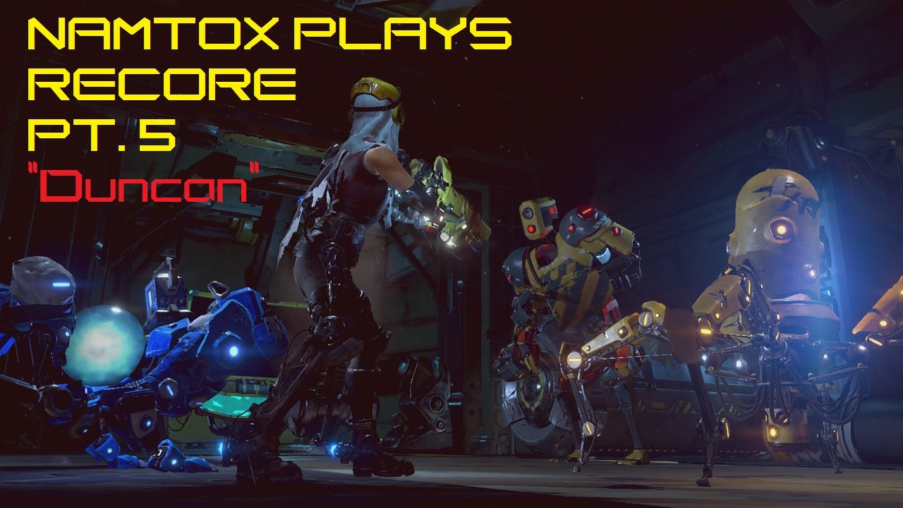 Namtox Plays Recore Pt.5, Kai,Victor,Duncan Gameplay! - YouTube