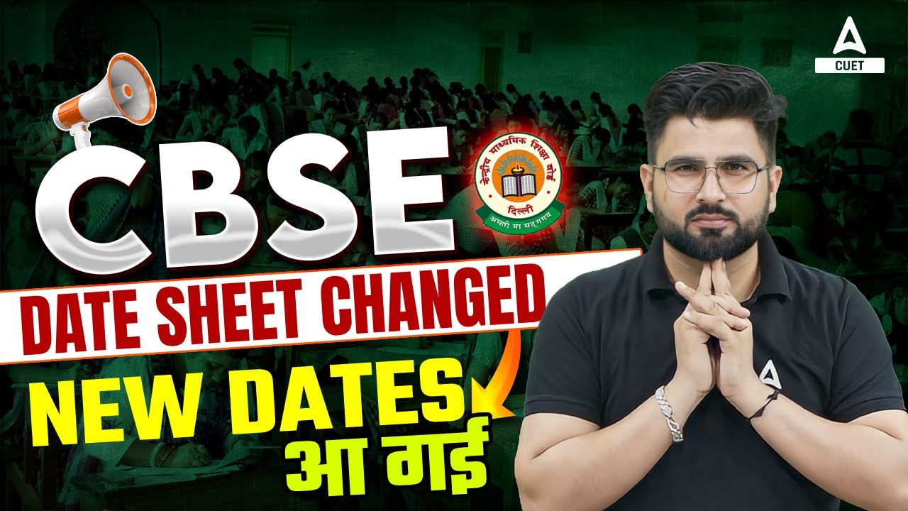 CBSE Date Sheet 2024 Revised | CBSE OFFICIAL UPDATE | CBSE Latest News ...