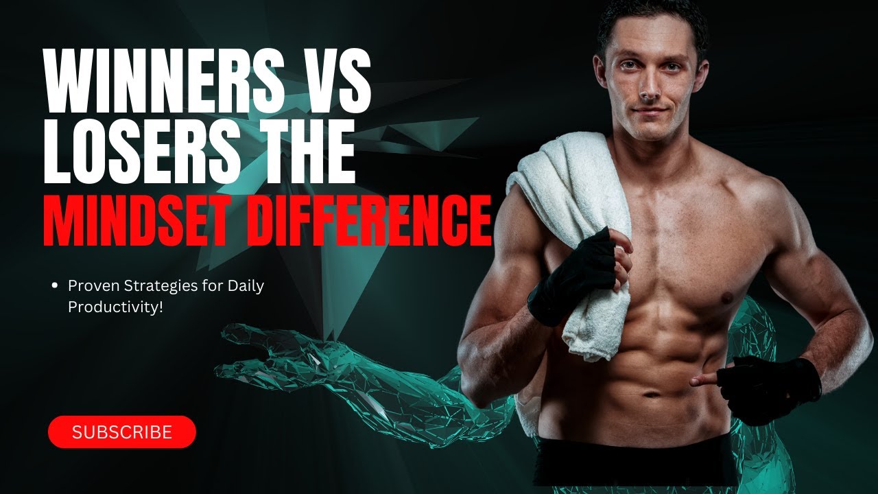 Winners vs Losers The Mindset Difference - YouTube