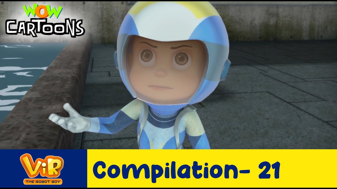Vir the robot boy | Action Cartoon Video | New Compilation - 21| Kids ...