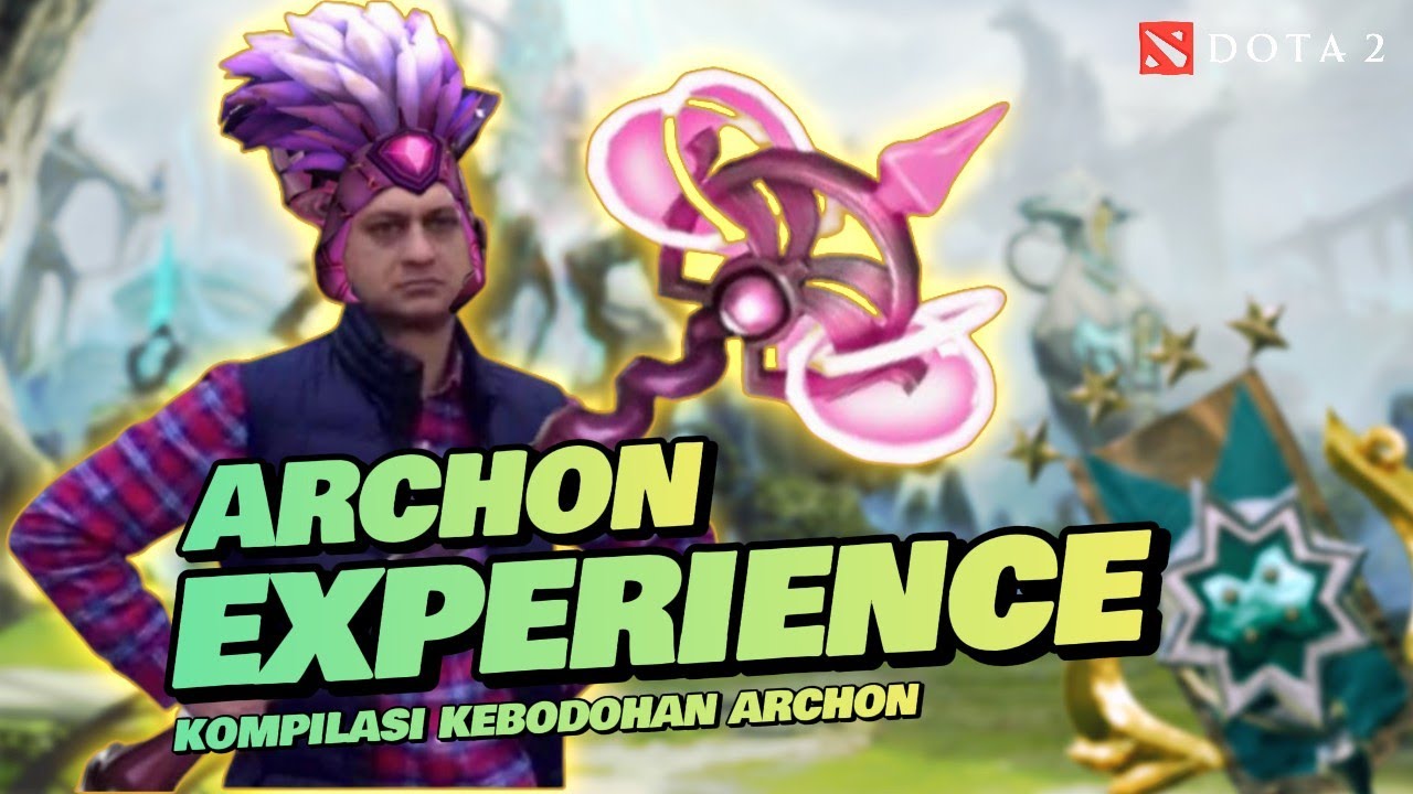 ARCHON EXPERIENCE DOTA 2 INDONESIA - YouTube