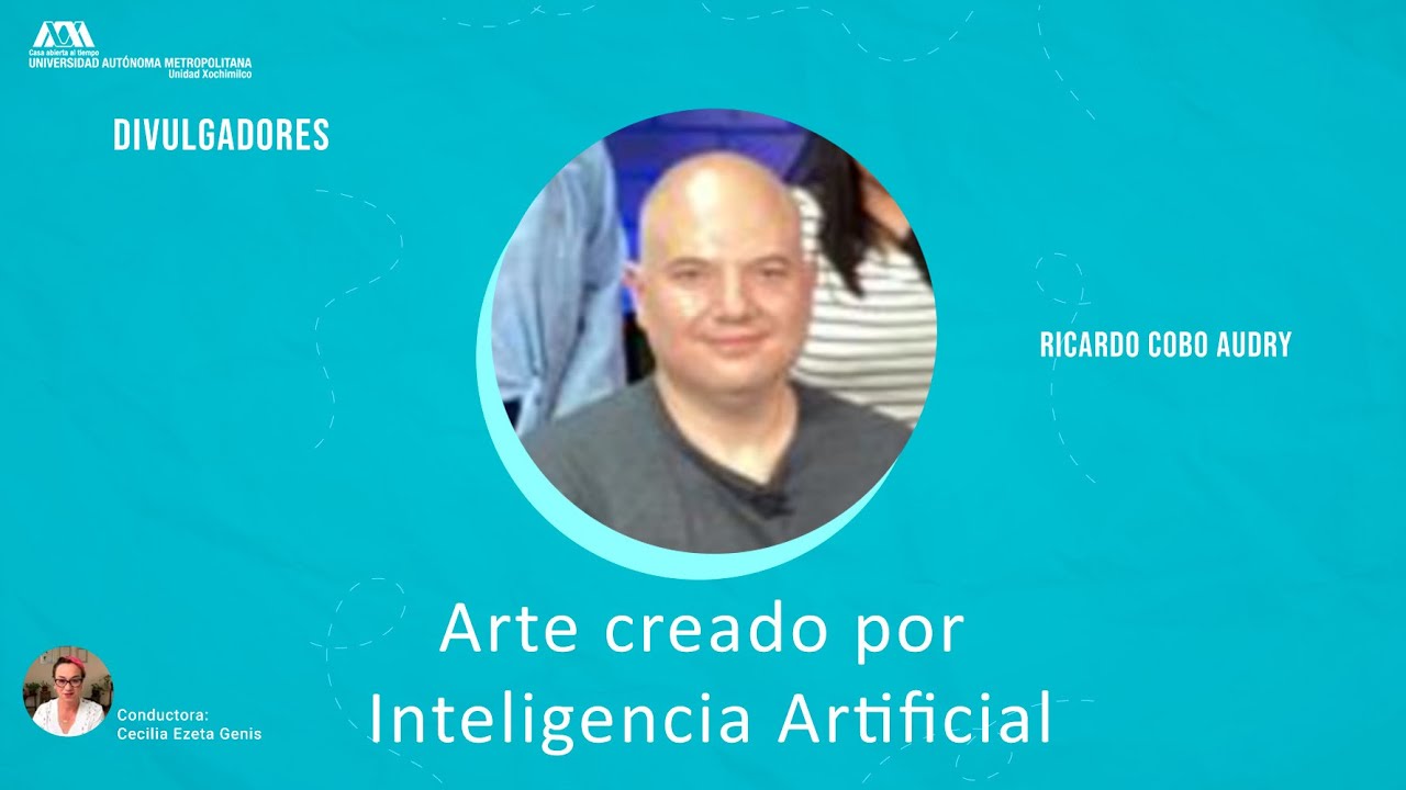 arte creado por Inteligencia Artificial.. Ricardo Cobo Audry - YouTube