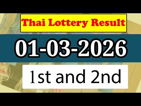Thailand Lottery Result Today 01 March 2026 | Thai Lottery Result today 2026 |Thailand Lottery