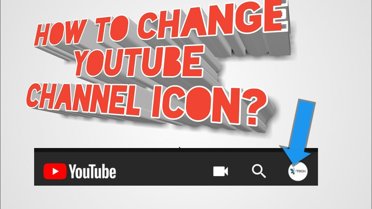 How to change YouTube channel icon? YouTube channel ka profile kaise ...