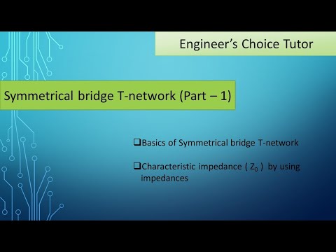Symmetrical bridge T-network (Part -1) - YouTube