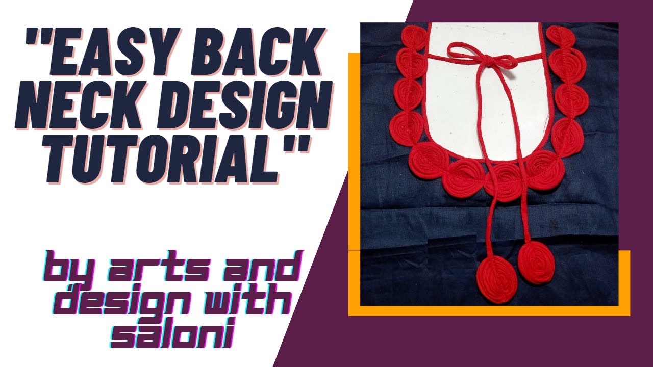Easy Back Neck Design Tutorial | Arts and Design with Saloni - YouTube