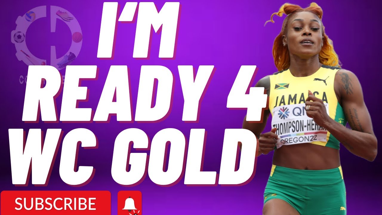Elaine Thompson Herah Goes For World Championship Gold - YouTube