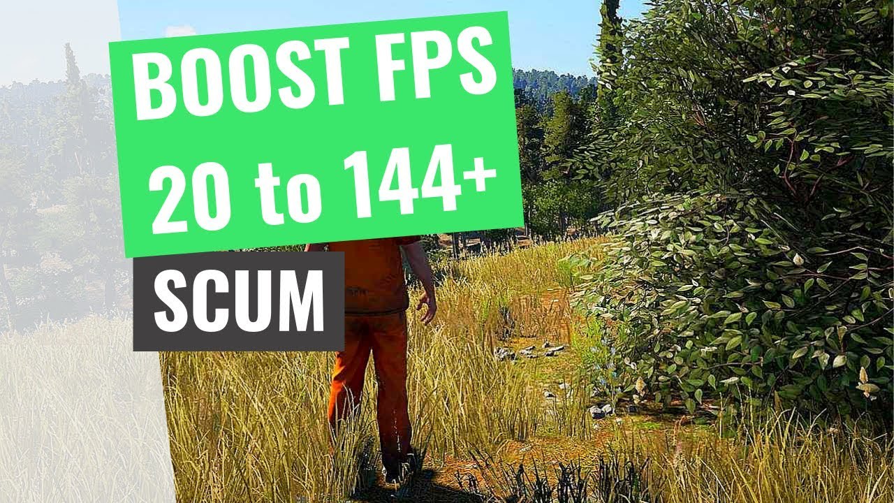 SCUM - How to BOOST FPS and performance on any PC! - YouTube
