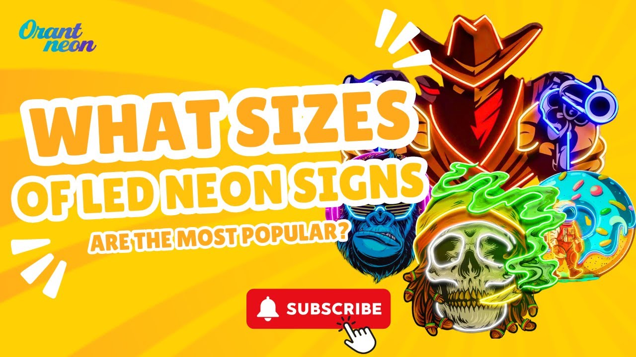 ORANT NEON - What SIZES of LED Neon Sign are the most popular? | FULL ...