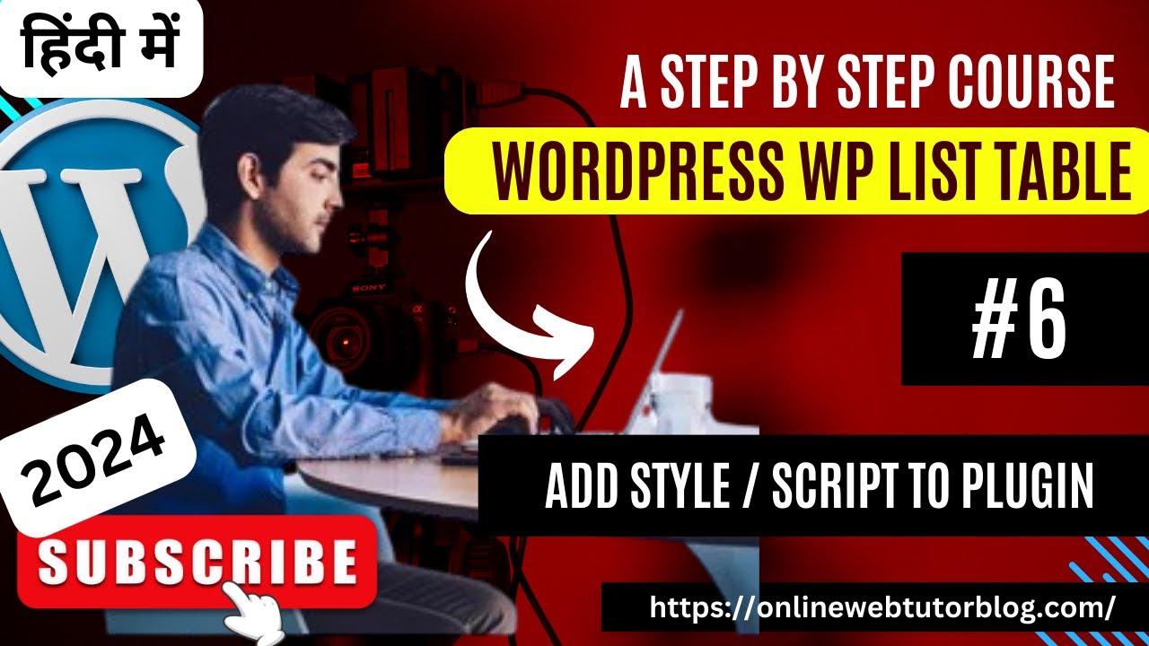 (#6) WordPress WP List Table Tutorials in Hindi | How To Add CSS / JS Scripts to WordPress ...