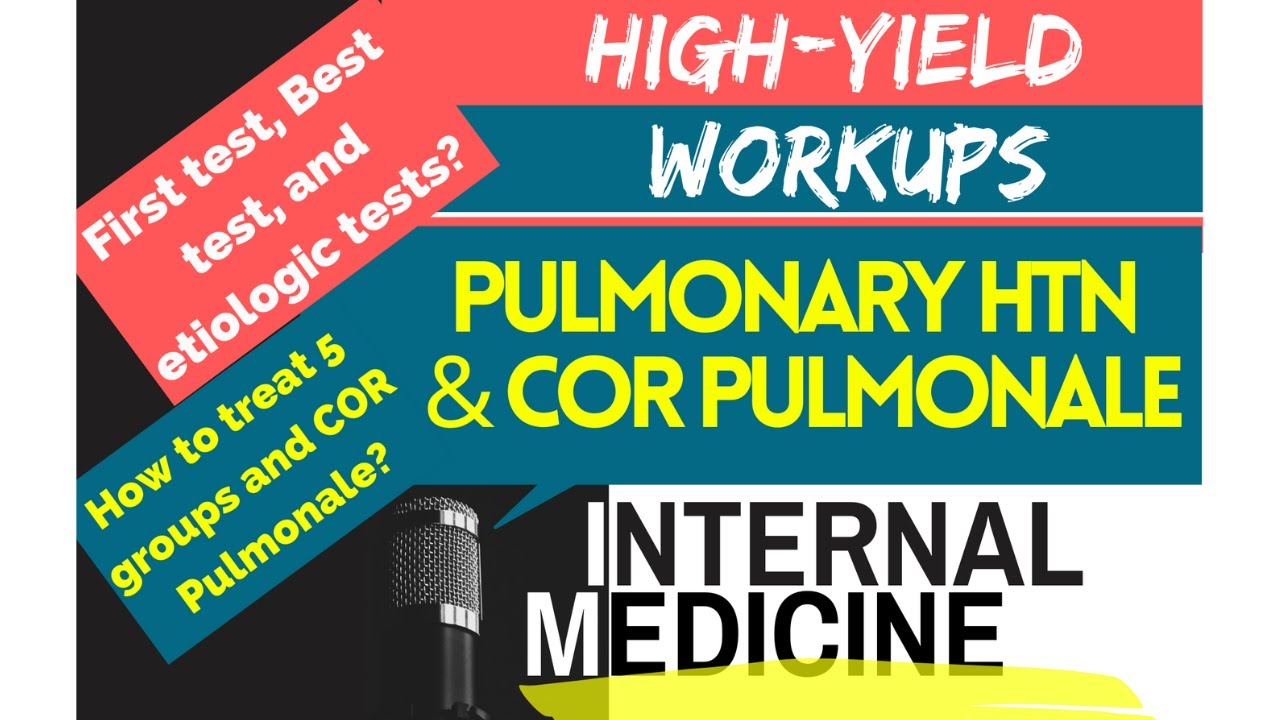 Pulmonary Hypertension & Cor Pulmonale (2023 update) - YouTube