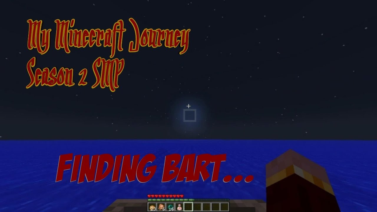 My Minecraft Journey S2E034 "Finding Bart" - YouTube
