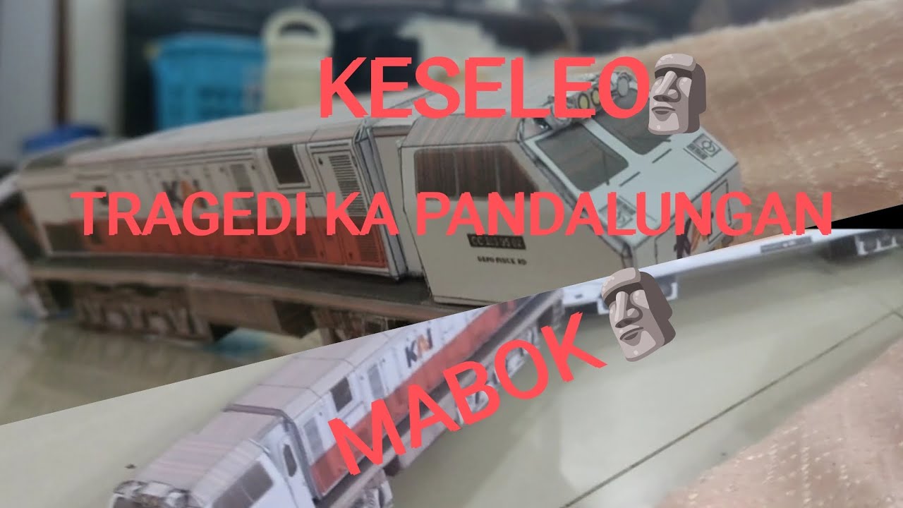 TRAGEDI KA PANDALUNGAN, LOKOMOTIF SAMPE HAMPIR TURU/KESELEO | TAMAN ...