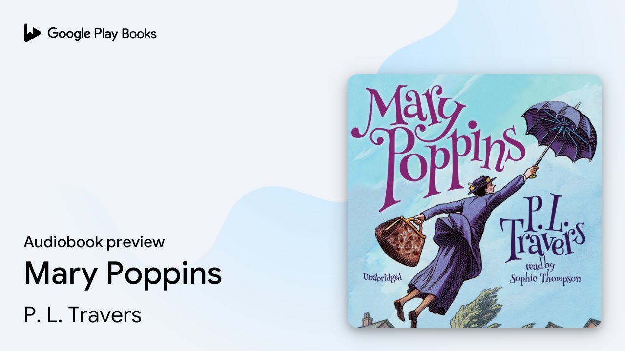 Mary Poppins by P. L. Travers · Audiobook preview - YouTube