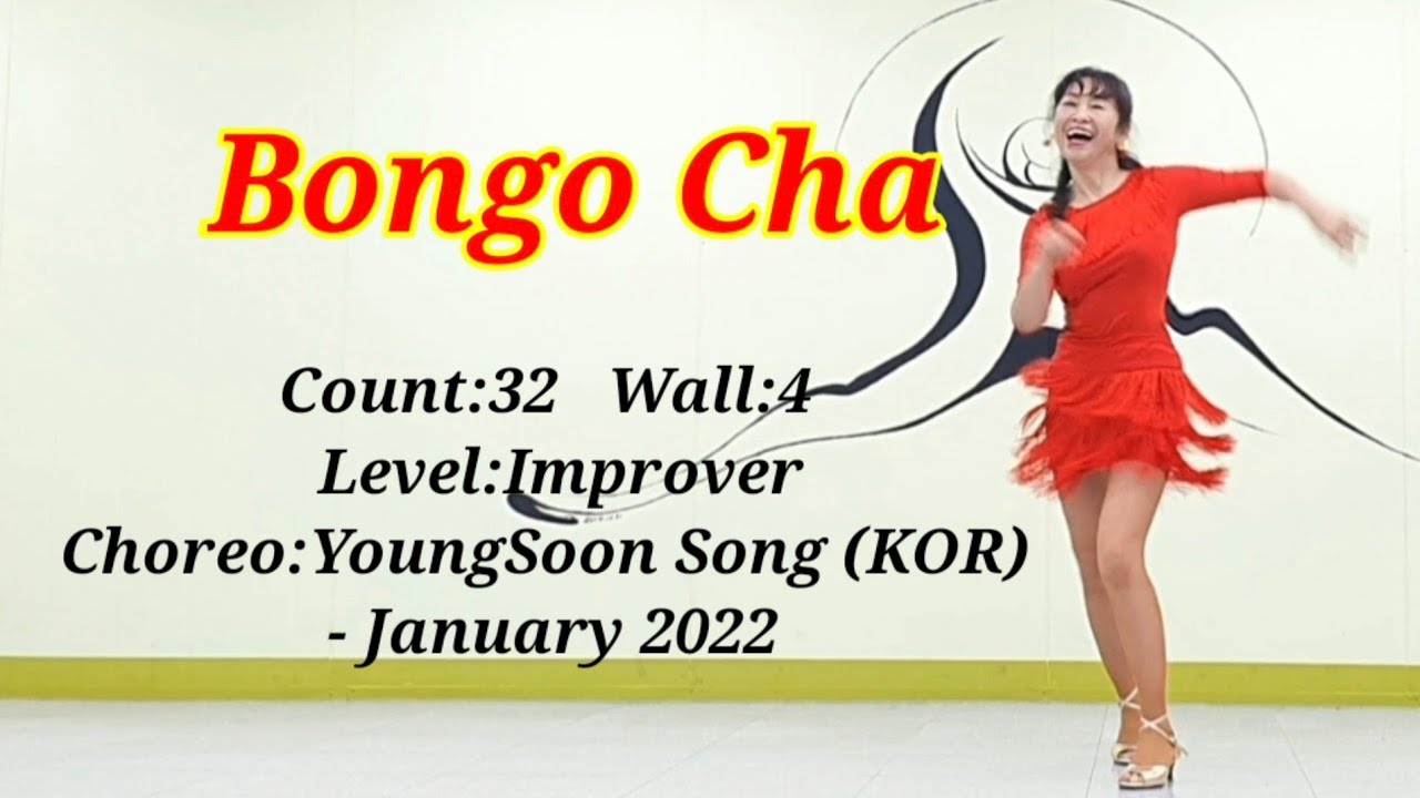 Bongo Cha Line dance Level:Improver 쉬운 중급 라인댄스 Choreo:YoungSoon Song ...