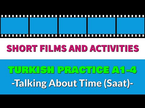 Talking About Time and Days in Turkish - Türkçe Konuşma Pratiği (Saatler&Günler)