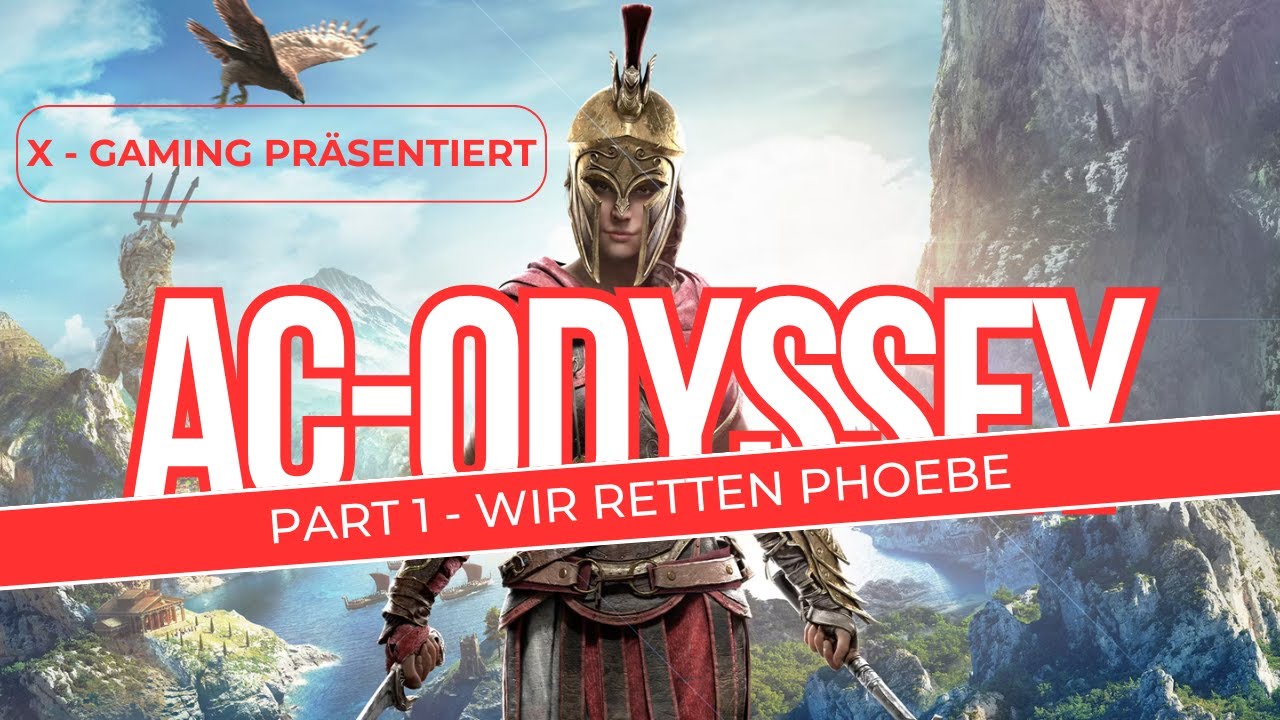 Assassins Creed Odyssey: Part 1 - Wir retten Phoebe - YouTube