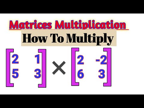 How to multiply matrices|Matrix Multiplication| 2by2 matix multiply| Multiplication of matrices ...