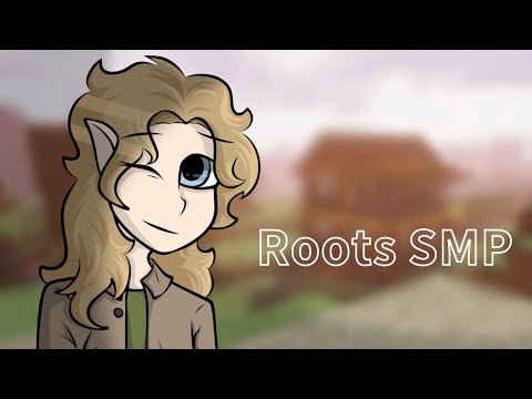 Roots SMP: Willow Trailer - YouTube