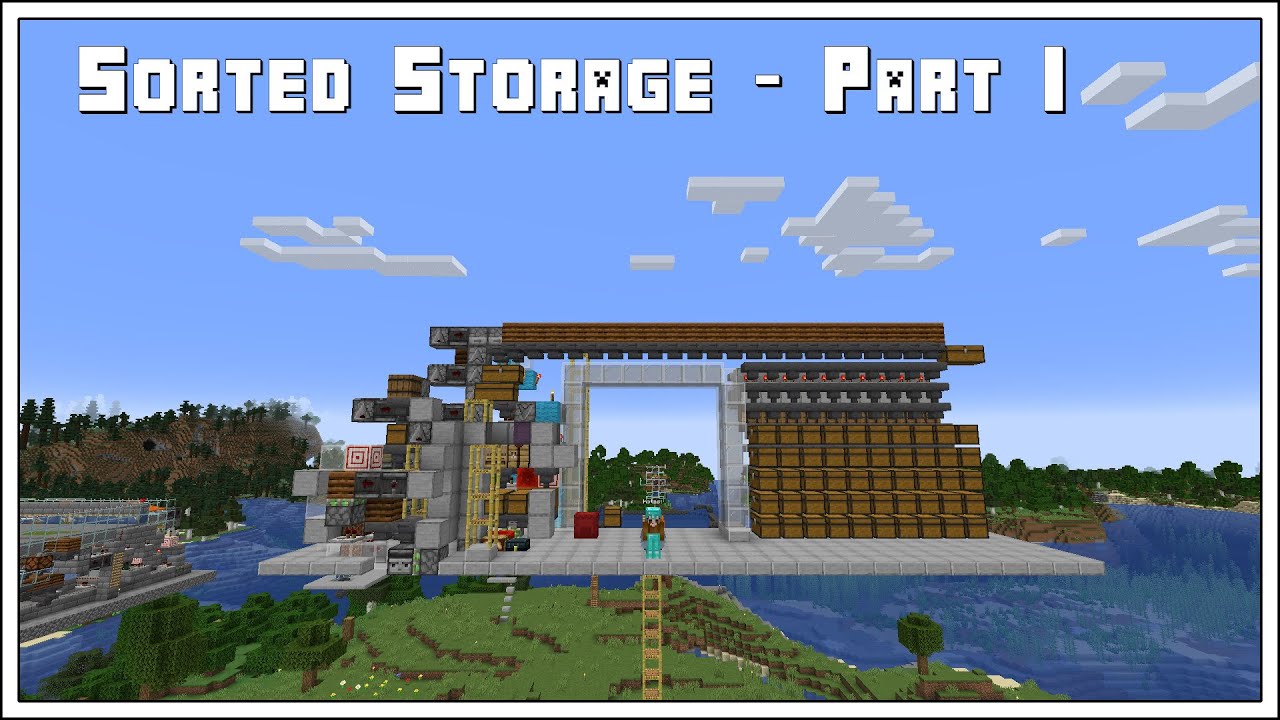 Sorted Storage Part I E63 Another Day in Minecraft No Mining - YouTube