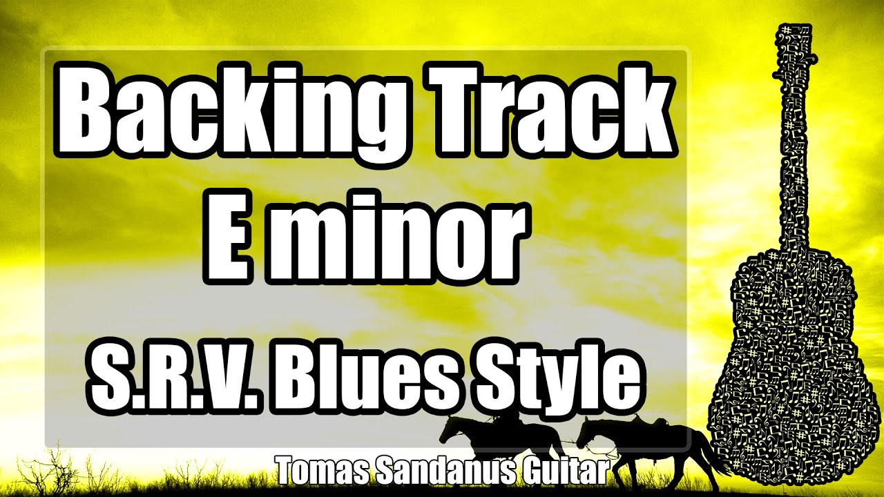 E minor Backing Track - Em - Stevie Ray Vaughan Blues Guitar Jam ...