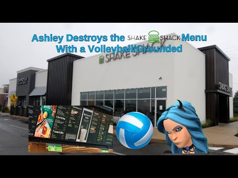 Ashley Destroys the Shake Shack Menu With a Volleyball/Grounded - YouTube
