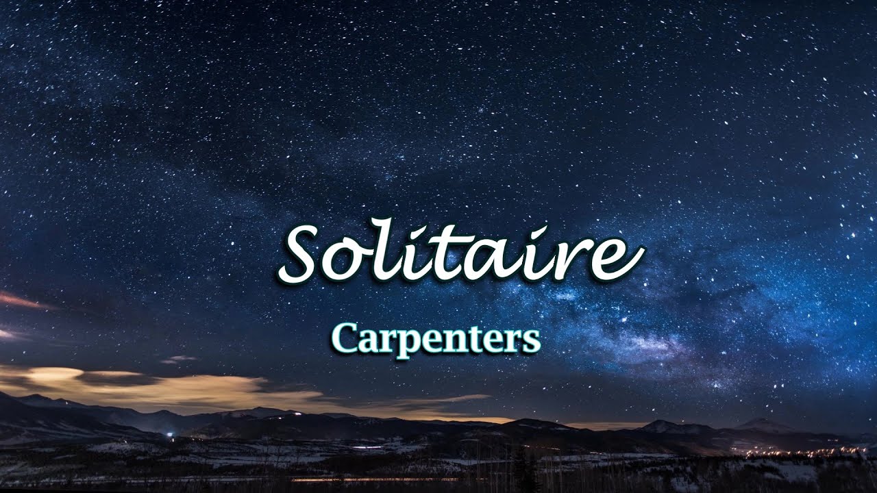 Solitaire - Carpenters ( KARAOKE ) - YouTube