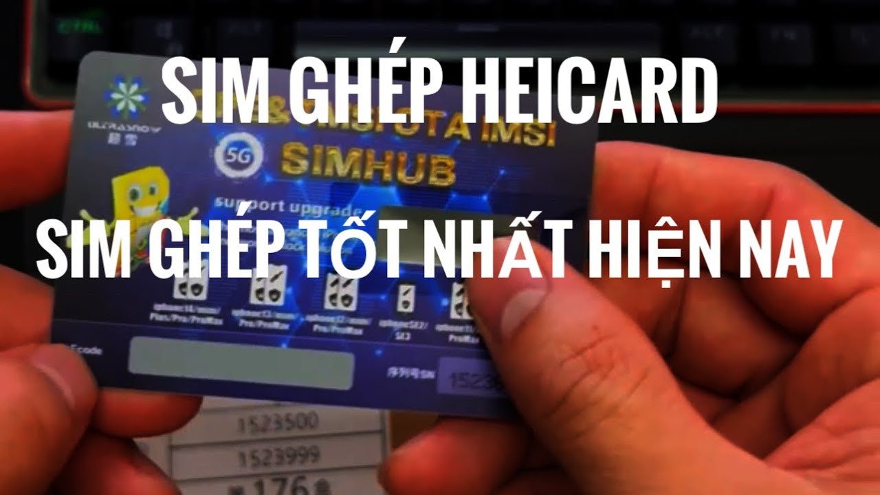 Sim ghép Heicard chính hãng, sim ghép tốt nhất hiện nay - YouTube